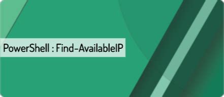 PowerShell Find AvailableIP Scripting Library