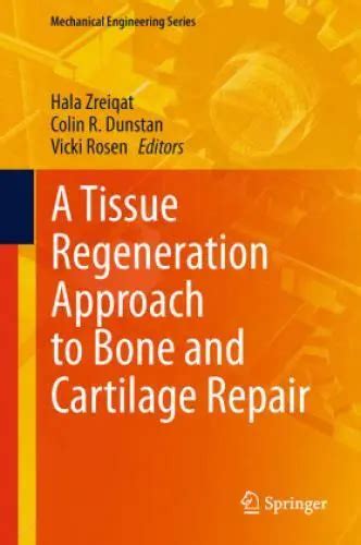 A Tissue Regeneration Approach To Bone And Cartilage Repair 2728 Eur