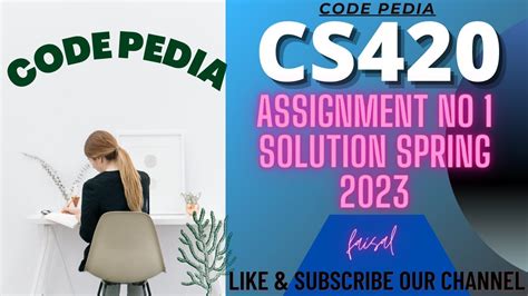 Cs420 Assignment 1 Solution 2023 Cs420 Assignment No 1 Solution Spring 2023 Youtube