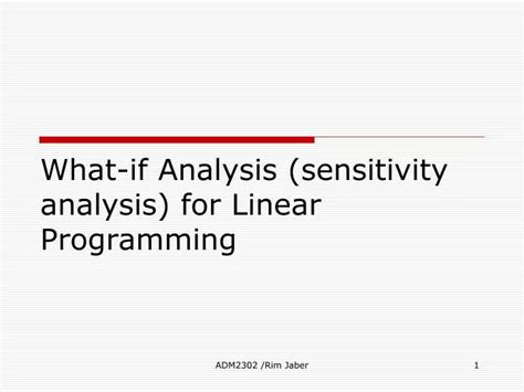 Ppt What If Analysis Sensitivity Analysis For Linear Programming