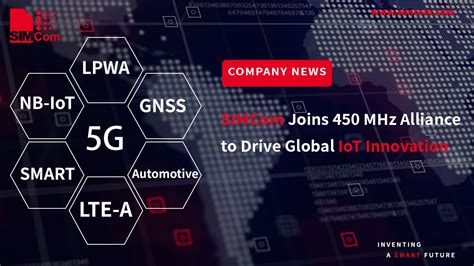 simcom on linkedin simcom joins 450 mhz alliance to drive global iot