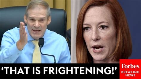 Forbes Magazine ‘breaking News Jim Jordan Quotes Jen Psakis Own