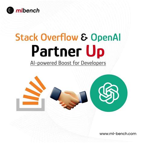 Stack Overflow And Openai Partner For Ai Ml Bench Pvt Ltd Posted On