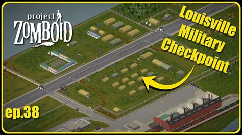 louisville military checkpoint project zomboid co op ep38 youtube