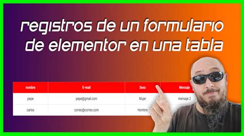 Mostrar Los Registro De Un Formulario De Elementor En Una Tabla Tutoriales Elementor