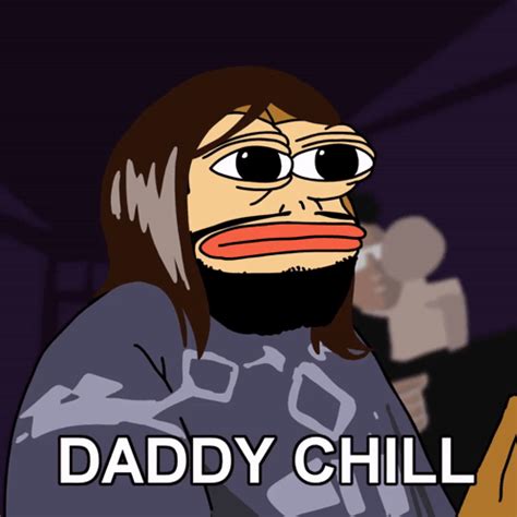 Daddy Chill S