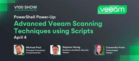 Veeam 100 Show Powershell Power Up Advanced Veeam Scanning