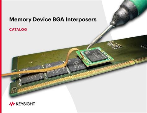 Memory Device Bga Interposers Pdf Asset Page Keysight