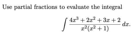solved use partial fractions to evaluate the integral