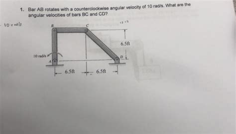 Solved Bar Ab Rotates With A Counterclockwise Angular