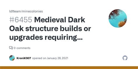 Medieval Dark Oak Structure Builds Or Upgrades Requiring Regular Oak · Issue 6455 · Ldtteam