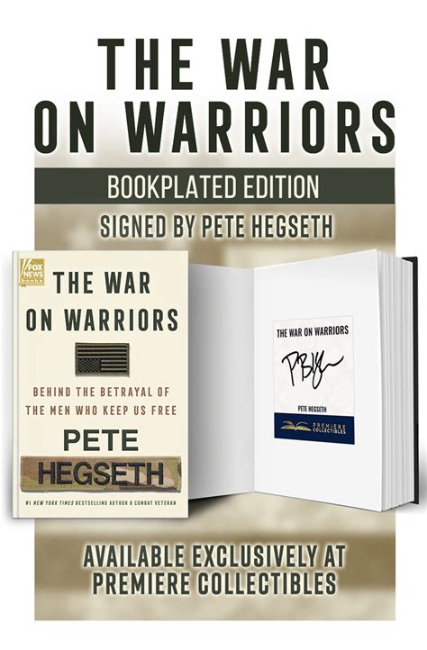 The War On Warriors Pete Hegseth Signed Book