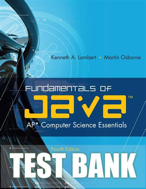 Test Bank For Fundamentals Of Java Ap Computer Science Essen Inspire Uplift