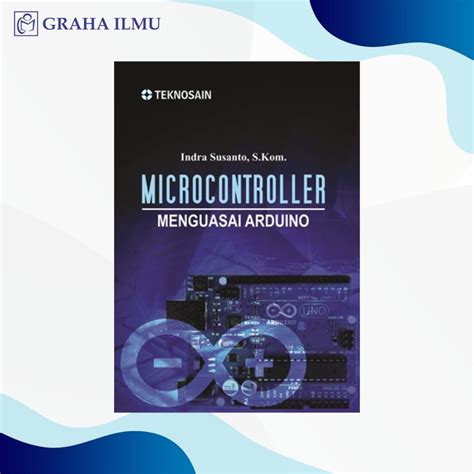 Microcontroller Mastering Arduino Indra Susanto Skom Shopee Malaysia