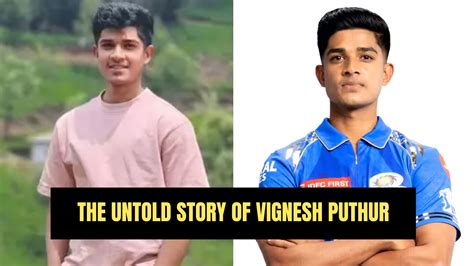 The Untold Story Of Vignesh Puthur एक छोटे से गाँव का क्रिकेटर अपने