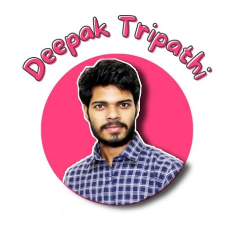 Deepak Tripathi Youtube