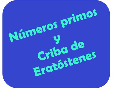 Números Primos ~ El Profesor German