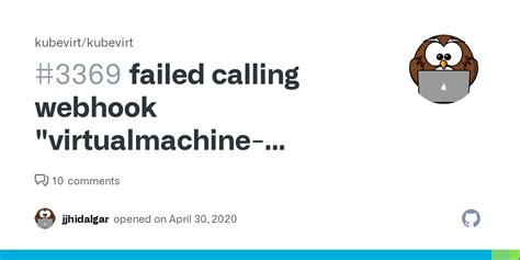Failed Calling Webhook Virtualmachine X509