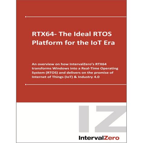 RTX The Ideal RTOS Platform For The IoT Era IntervalZero