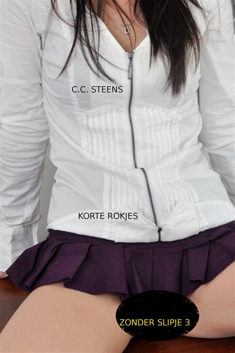 Korte Rokjes Zonder Slipje 3 By Cc Steens Goodreads