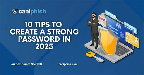 10 Tips To Create A Strong Password In 2025