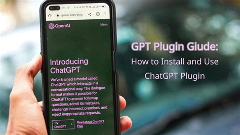 Best Guide To Gpt Plugins How To Customize Chatgpt Better
