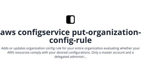 Aws Configservice Put Organization Config Rule Fig