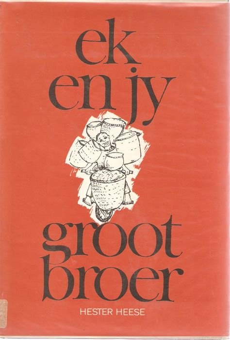 Ek En Jy Grootbroer By Hester Heese Very Good Hardcover 1970 1st