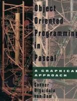 Object Oriented Programming In Pascal A Graphical Approach Buy Online