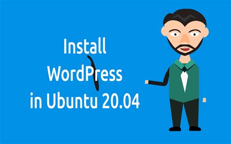 install wordpress in ubuntu 20 04 lts techpiezo