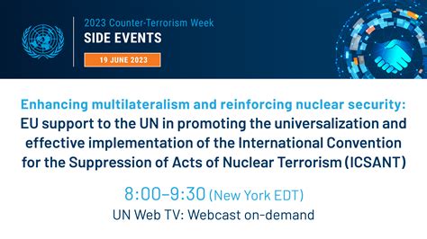 Enhancing Multilateralism And Reinforcing Nuclear Security Eu Support To The Un In Promoting