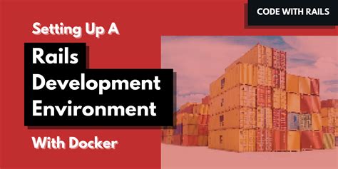 rails development environment with docker
