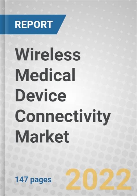 Wireless Medical Device Connectivity Global Markets