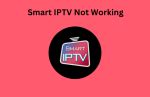 How To Resolve Smart IPTV Not Working IPTV Tester