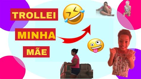 Trollei Trolei Trollagem Trollei Minha M E Sendo Mal Educada E Deu Ruim Melhor