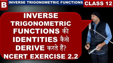 Inverse Trigonometric Functions On Linkedin Ncert Exercise 22 Inverse Trigonometric Functions