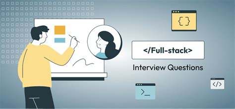 15 Full Stack Developer Interview Questions For Hiring Full Stack