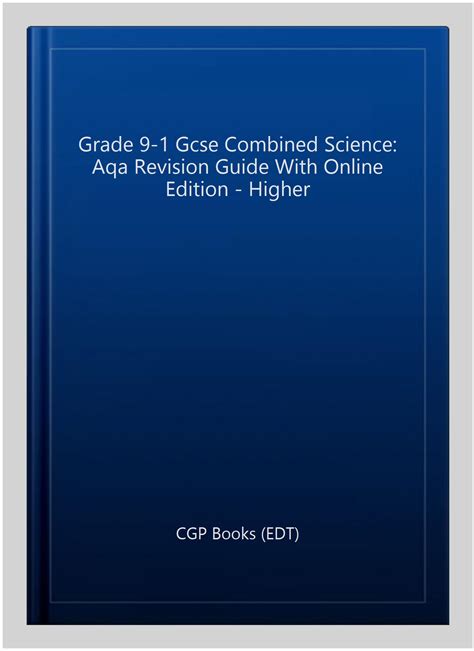 Grade 9 1 Gcse Combined Science Aqa Revision Guide With Online Edition Higher Par Cgp Books
