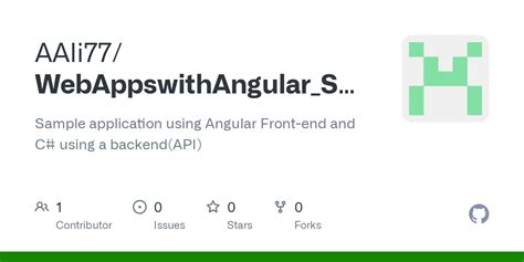 GitHub AAli WebAppswithAngular Sample Sample Application Using Angular Front End And C