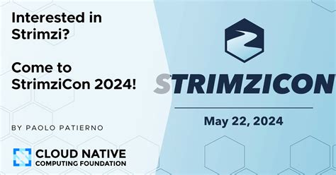 welcome strimzicon 2024 cncf
