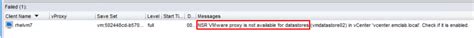 nvp vproxy vm backup does not complete with vmware proxy is not available for datastores