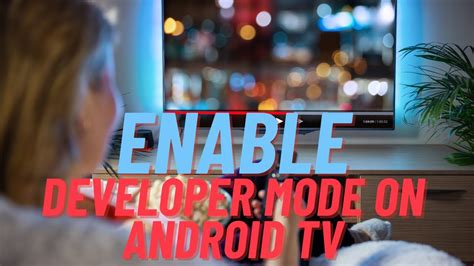 How To Enable Developer Mode On Your Android TV YouTube