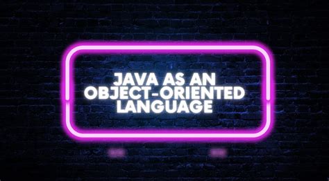 Java As An Object Oriented Language By 24blognews Medium