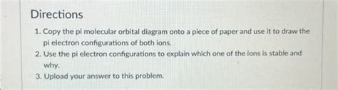 Solved Directions 1 Copy The Pi Molecular Orbital Diagram