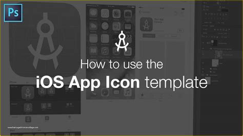 Ios App Templates Free Of How To Use The Ios App Icon Template Heritagechristiancollege