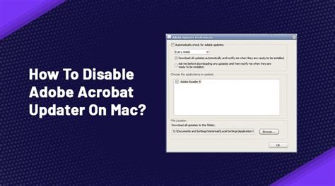 How To Disable Adobe Acrobat Updater On Windows Or Mac