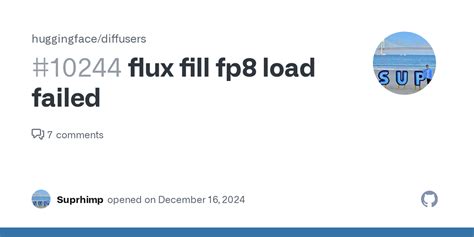 Flux Fill Fp8 Load Failed · Issue 10244 · Huggingfacediffusers · Github