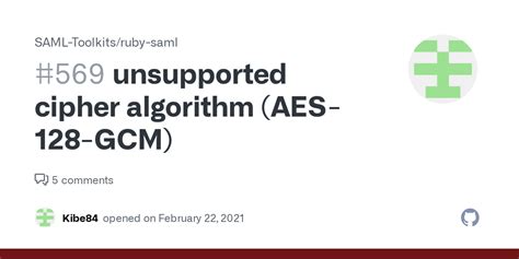 Unsupported Cipher Algorithm Aes 128 Gcm · Issue 569 · Saml Toolkits