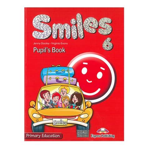 Smiles 6 Pupil's Book and activity book - Nova Bureau