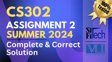 Cs302 Assignment 2 Solution 2024 Cs302 Assignment 2 Solution Summer